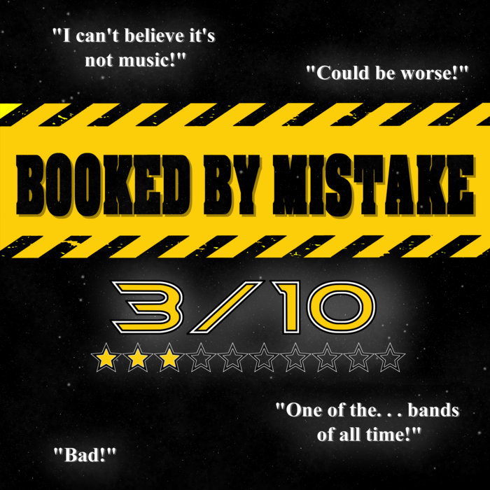 Three Out of Ten | Booked By Mistake