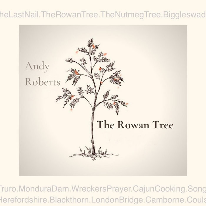 The Rowan Tree | Andy Roberts