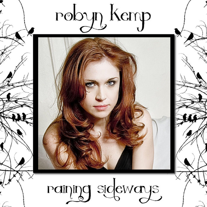 Raining Sideways- Single | Robyn Kemp