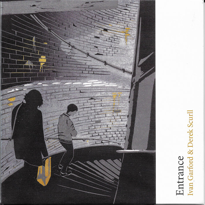 Entrance | Ivan Garford & Derek Scurll | Ivan Garford