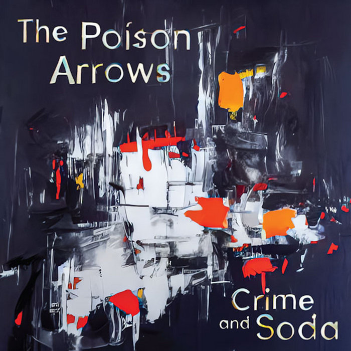 Crime and Soda | The Poison Arrows