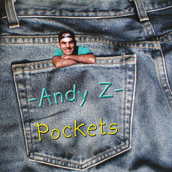 Pockets | Andy Z
