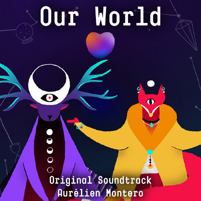 Our World (Original Soundtrack) | Aurélien Montero
