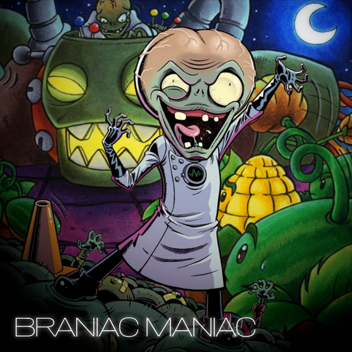 Braniac Maniac (Remix) | BenyiC03
