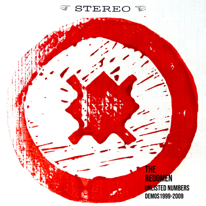 Unlisted Numbers [Demos 1999-2009] | The Reddmen