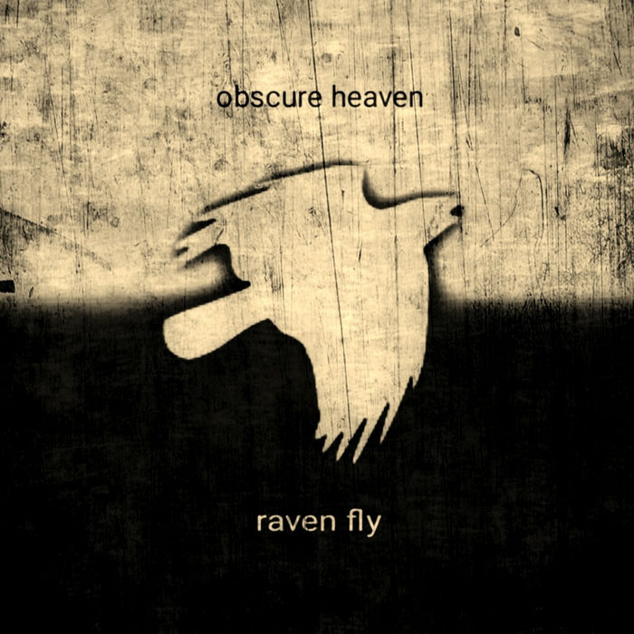 raven fly | obscure heaven