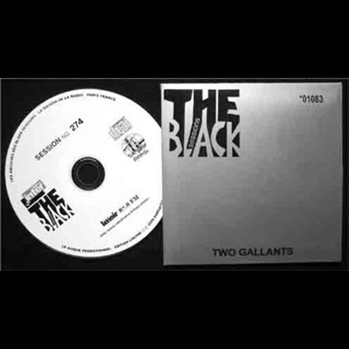 The Black Sessions | Two Gallants