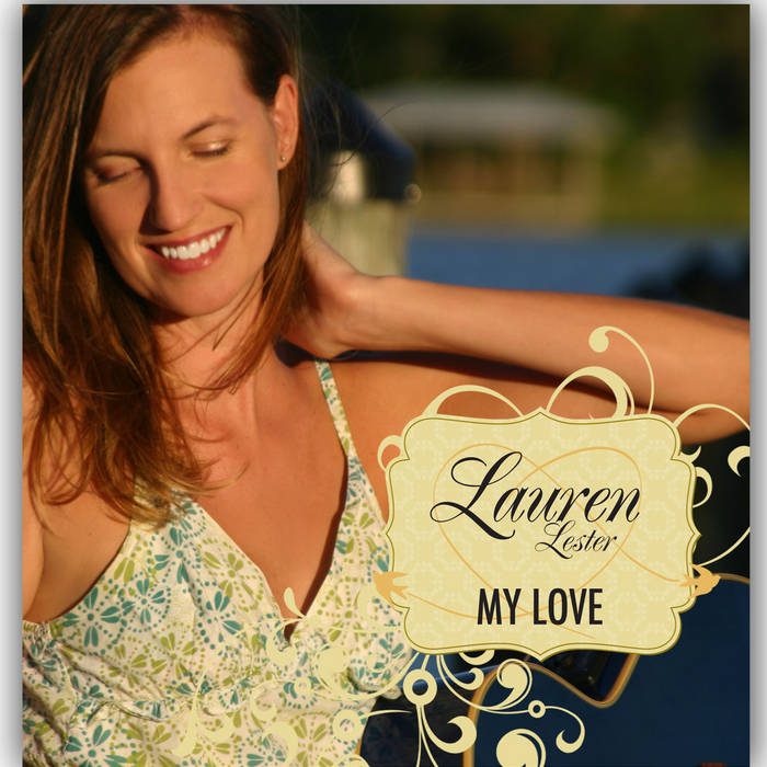 My Love | Lauren Lester