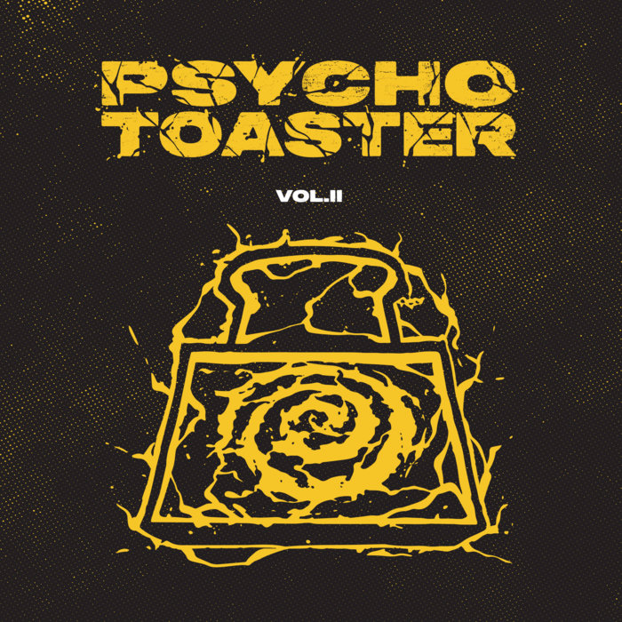 Psycho Toaster Vol. 2 | Psycho Toaster