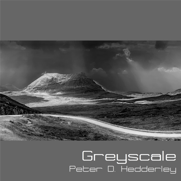 Greyscale | Peter D. Hedderley