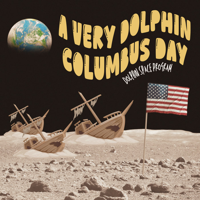 A Very Dolphin Columbus Day | Dolphin Space Program