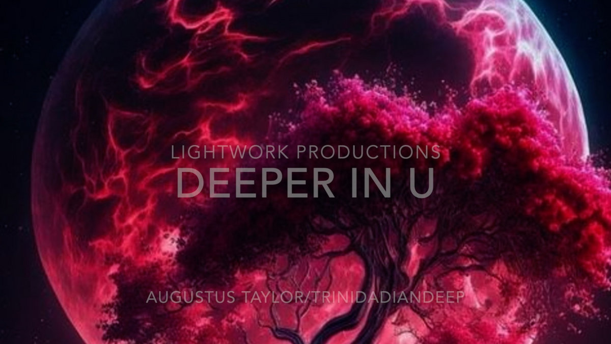 DEEPER IN U | LIGHTWORK PRODUCTIONS