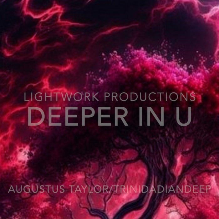 DEEPER IN U | LIGHTWORK PRODUCTIONS