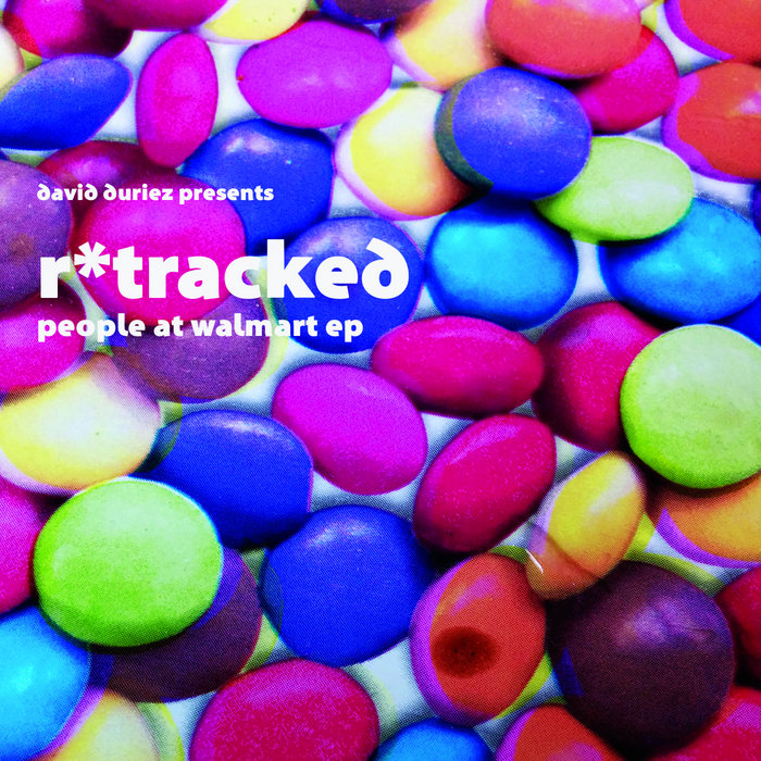 [BR128] : David Duriez presents R*Tracked - People at Walmart ep ...