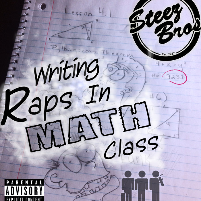 Writing Raps in Math Class | Steez Bros