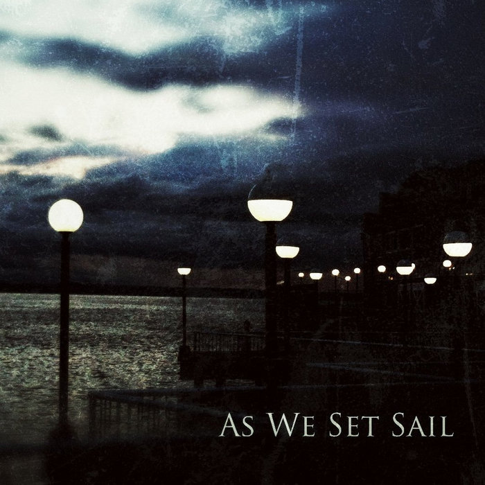 Through The Machine | As We Set Sail