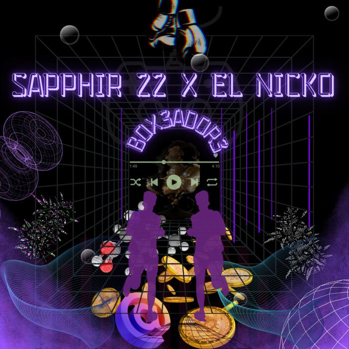 SAPPHIR 22 X EL NICKO - BOX3ADOR3 | SAPPHIR 22