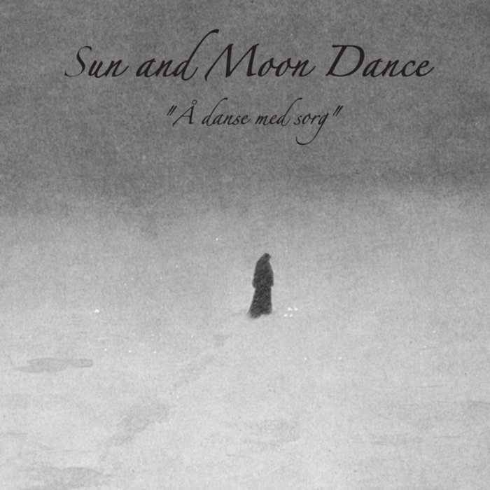 Å danse med sorg | Sun and Moon Dance