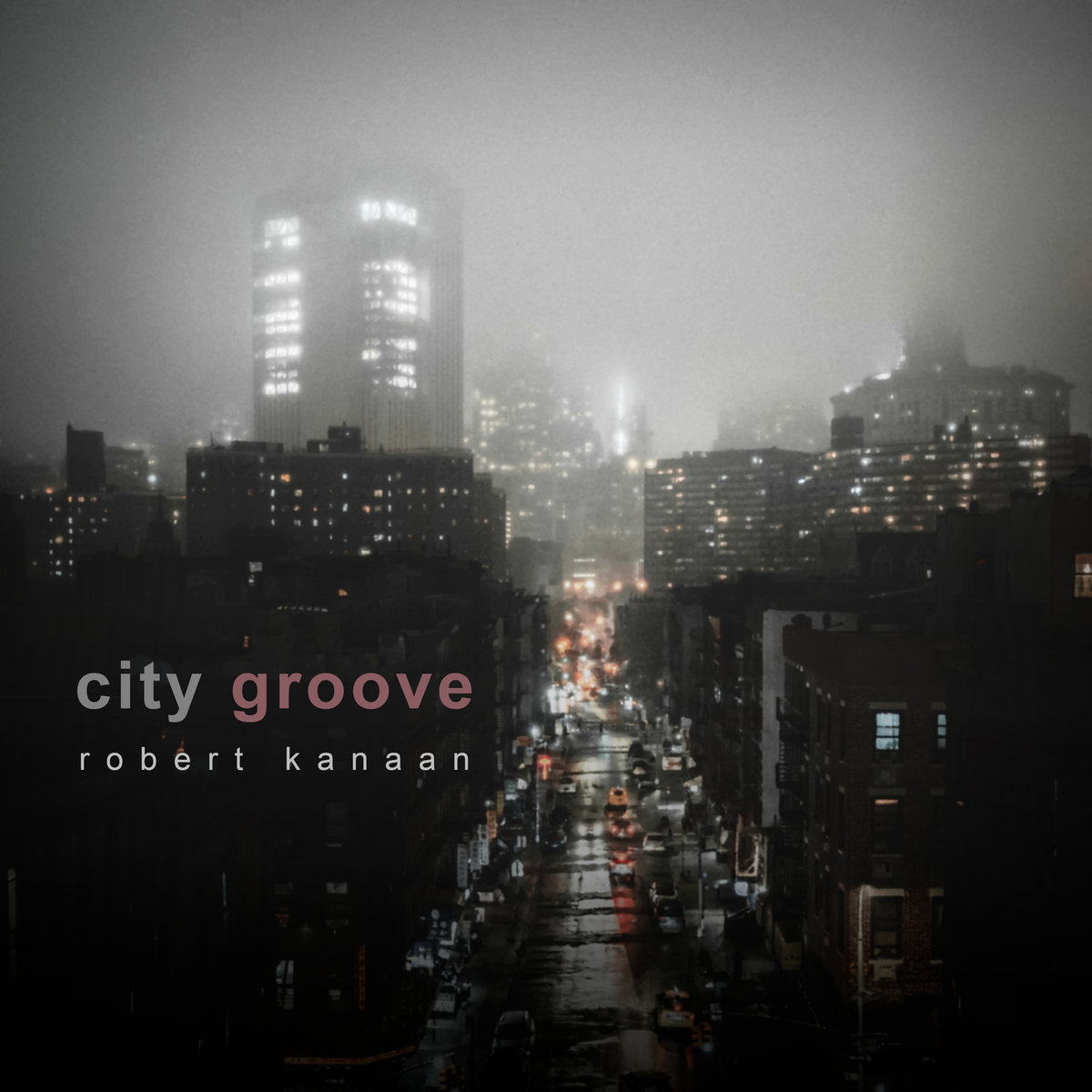 City Groove | Robert Kanaan