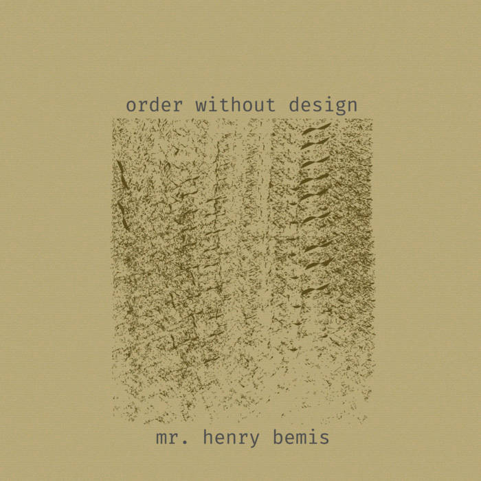 Order without design | Mr. Henry Bemis