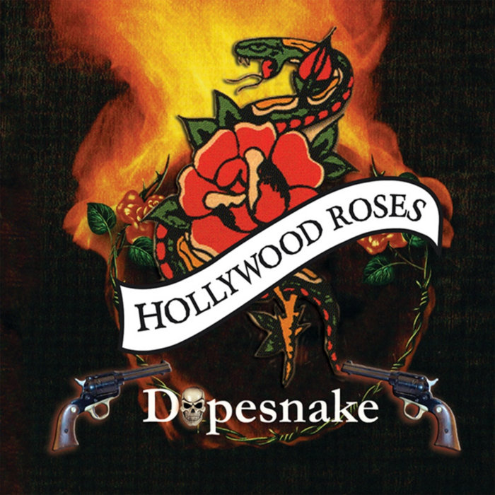 Dopesnake | Hollywood Roses | Cleopatra Records