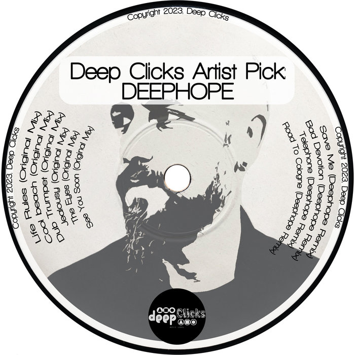 Deep Clicks Artist Pick - Deephope | Deephope