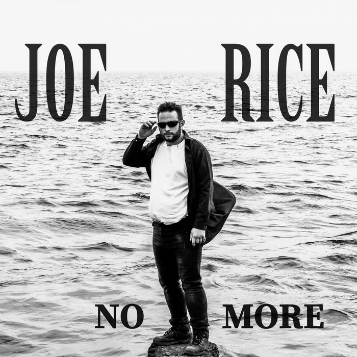 No More | Joe Rice