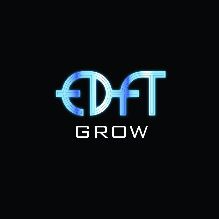 Grow | EDFT