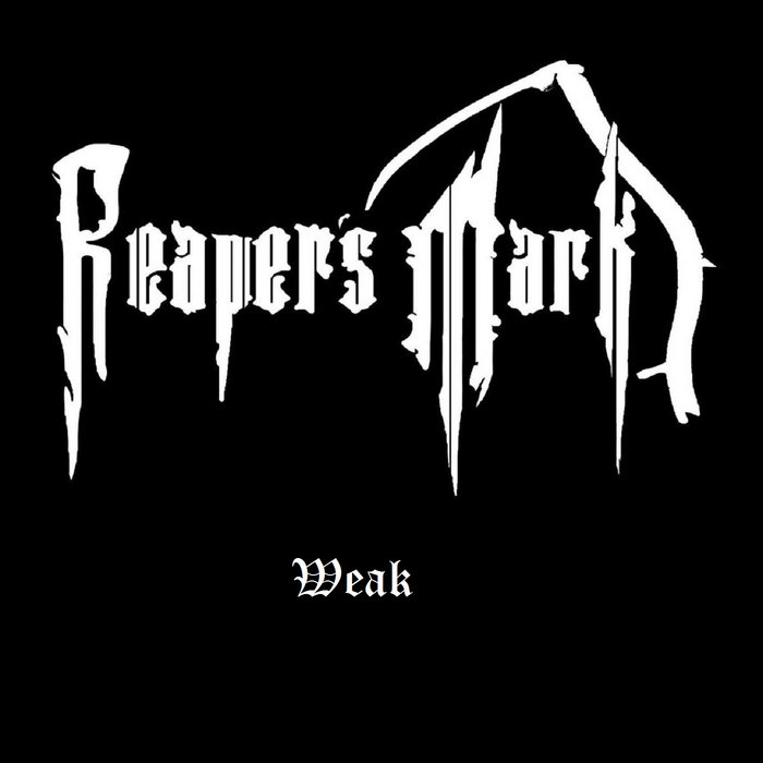 Weak | Reaper's Mark