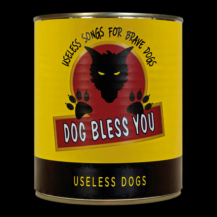 Dog Bless You | Useless Dogs