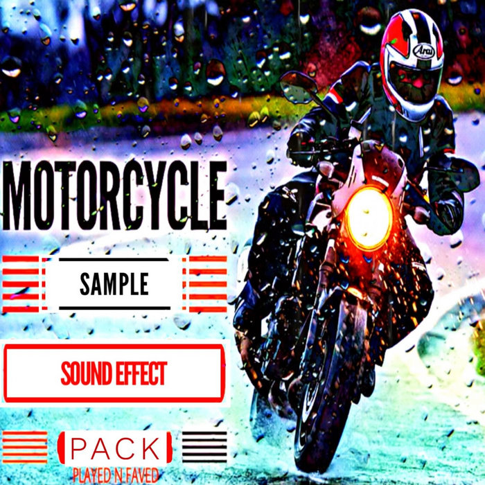 Motorcycle Sample Sound Effect Pack | Played N Faved