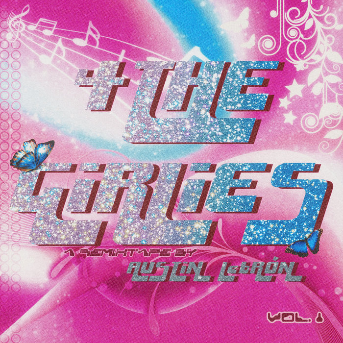 4 The Girlies Vol. 1 | Austin Lebron
