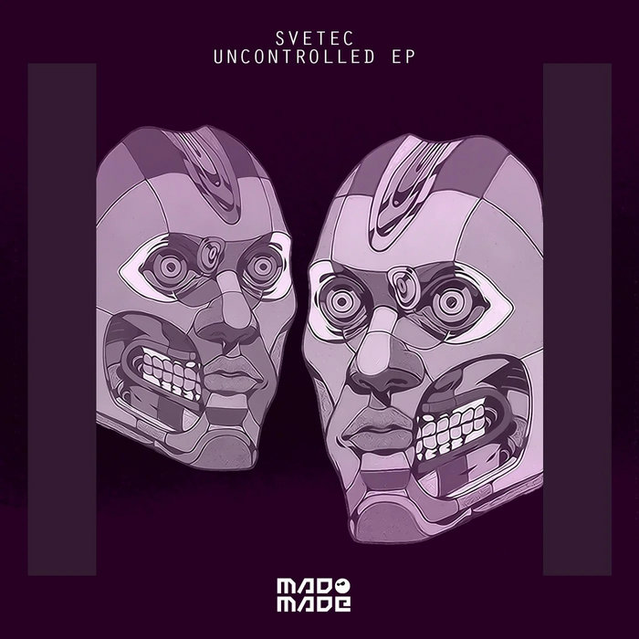 SveTec - Uncontrolled EP | SveTec