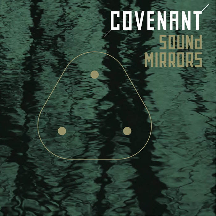 Sound Mirrors | Covenant