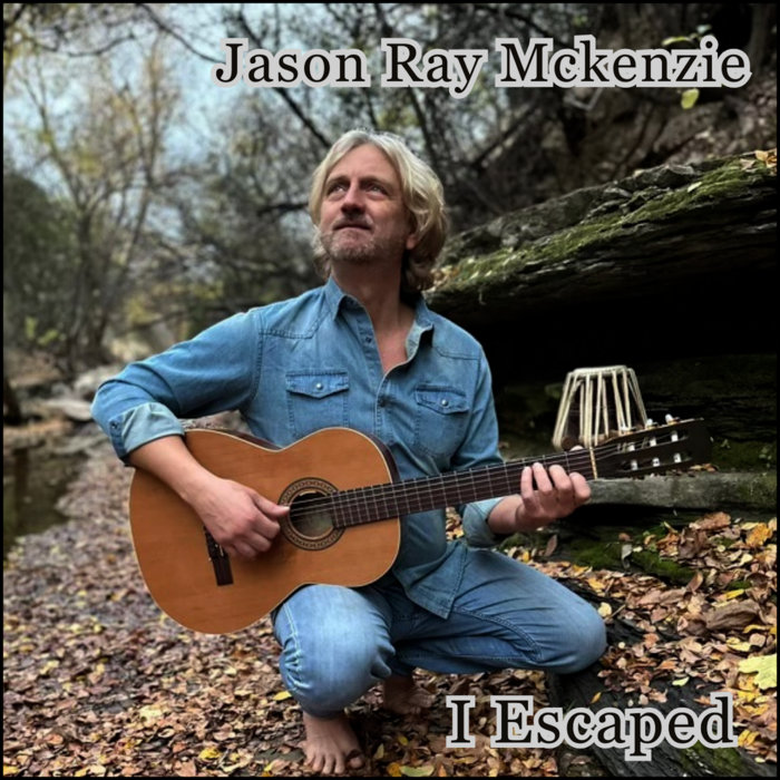 I Escaped | Jason Ray Mckenzie | Sunray Project