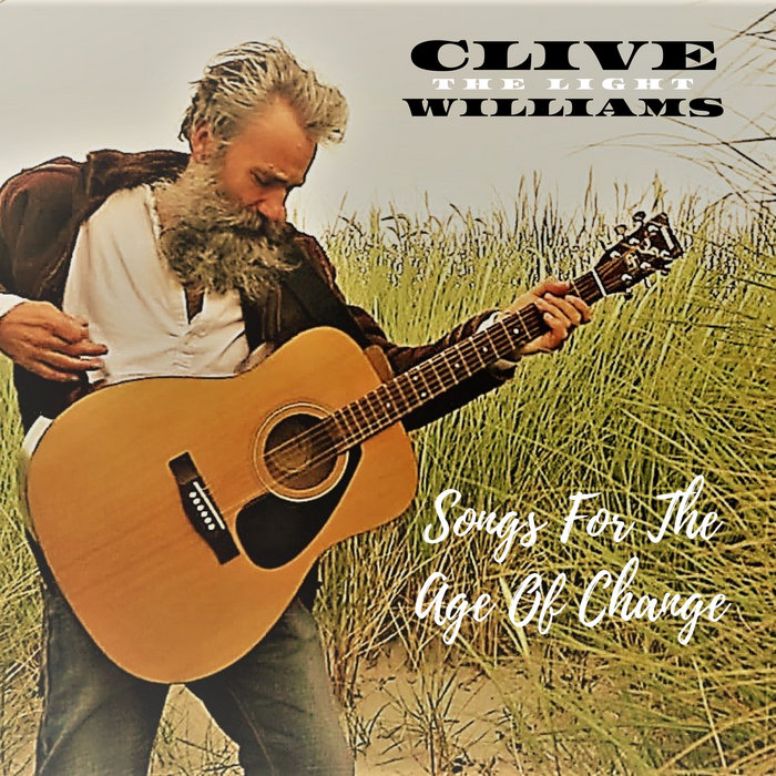 Songs For The Age Of Change | clive williams