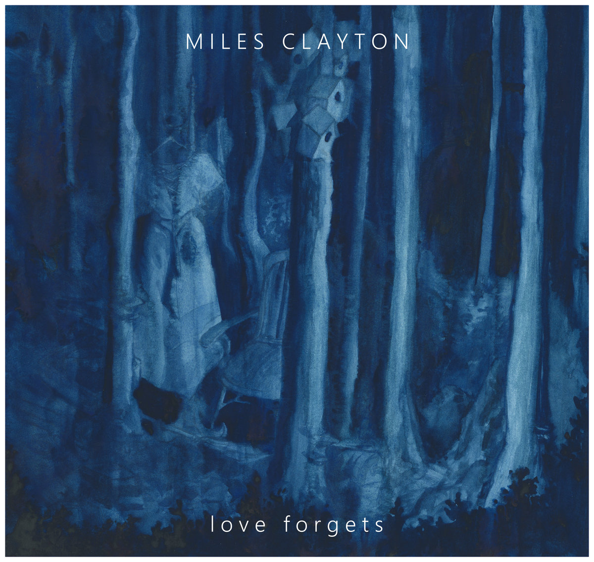 Love Forgets | Miles Clayton
