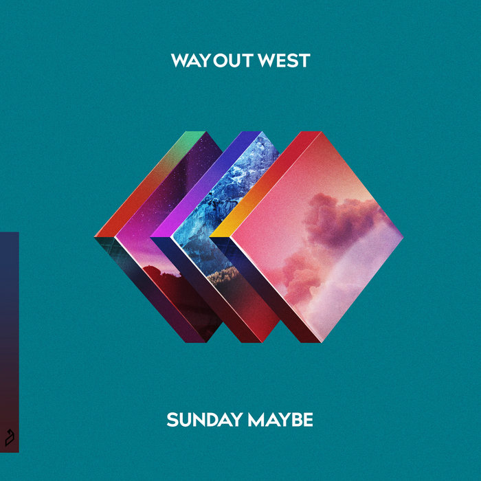 Sunday Maybe | Way Out West