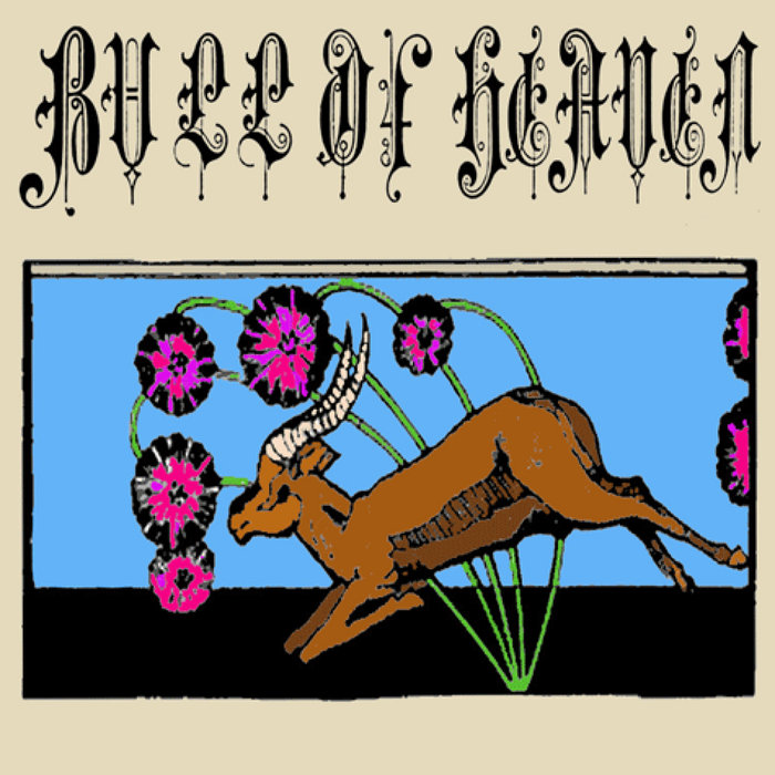150: With Bare Feet I Trod Upon Thorns and Flints | Bull of Heaven