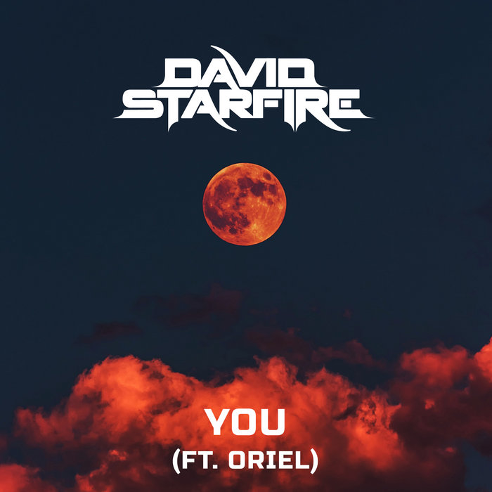 You (ft. Oriel) | David Starfire