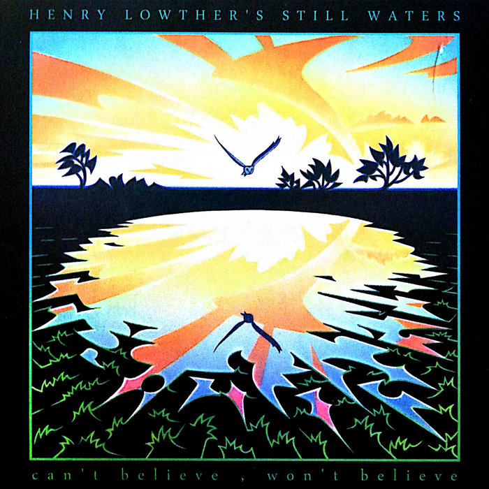 Henry Lowther's Still Waters | Global Fusion Music & Arts - GFMA Records