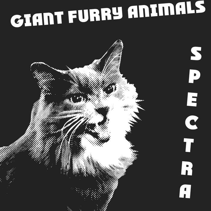 Giant Furry Animals | Spectra (Ivan Azaroff)