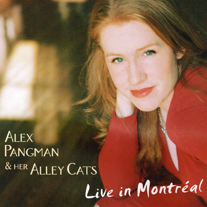 Alex Pangman Live in Montreal | Alex Pangman