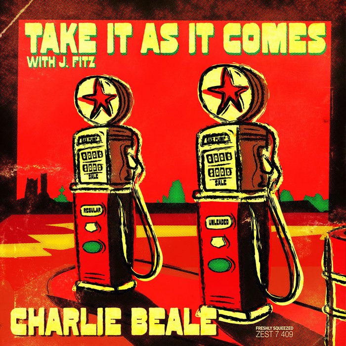 Take It as It Comes | Charlie Beale, J Fitz | Charlie Beale