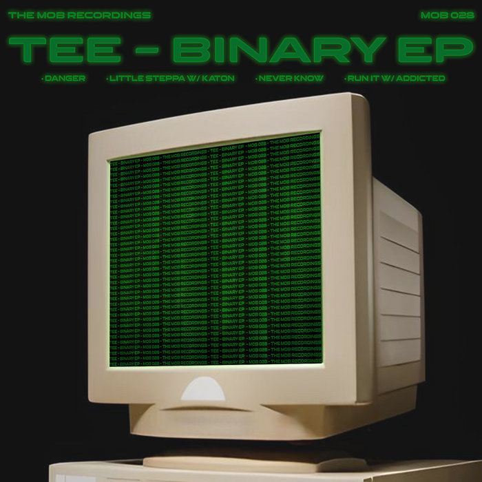 Binary EP | Tee | The Mob Recordings