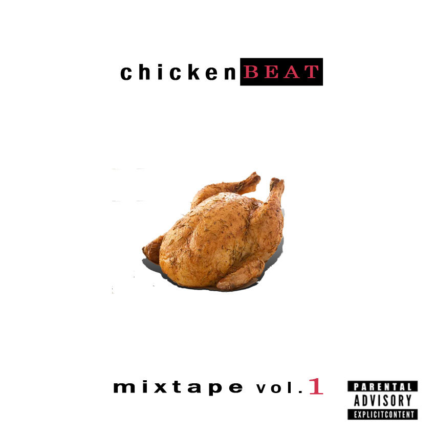 Mixtape vol. 1 | chicken beat | Chickenbeat