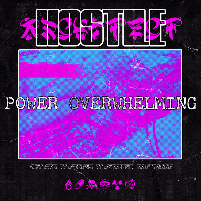 POWER OVERWHELMING (ALPHA MIX) | HOSTILE ARCHITECT