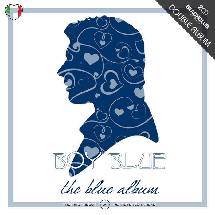 Boy Blue - The Blue Album | Beach Club Records