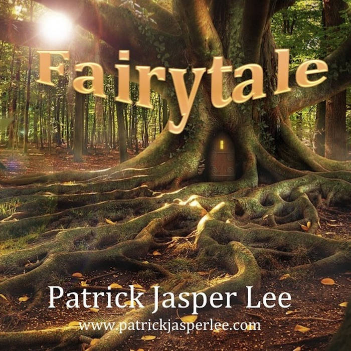Fairytale | Patrick Jasper Lee