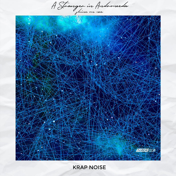 A Stranger in Andromeda (Private Acapella Rework) | Krap Noise